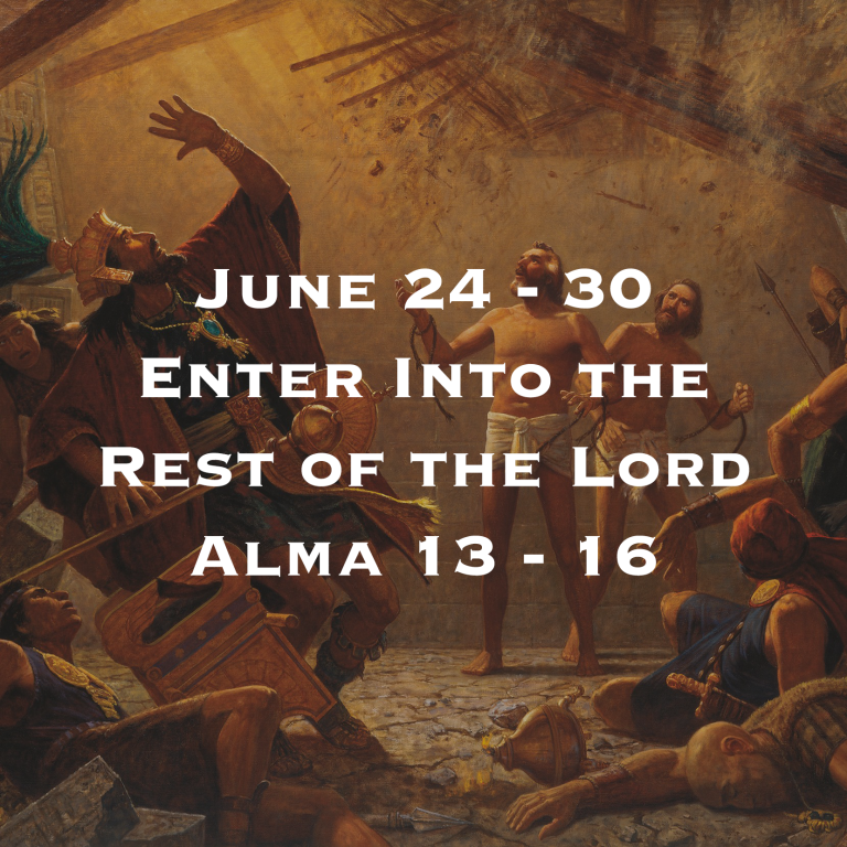 week 27 Alma 13
