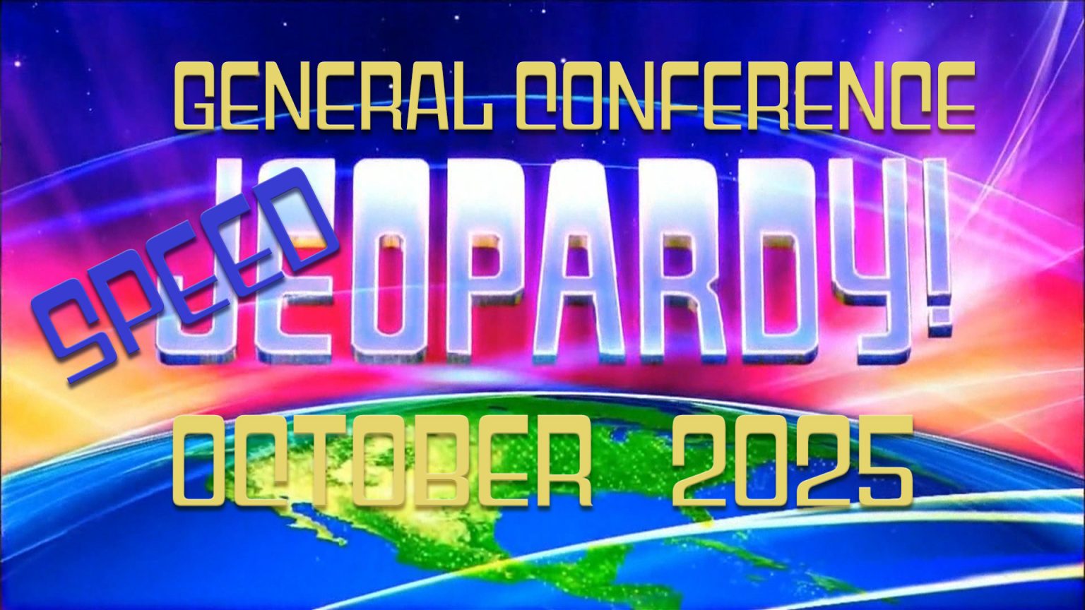 October 2025 General Conference Jeopardy